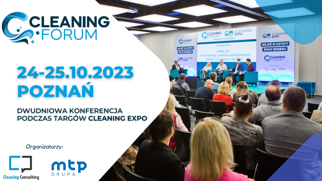 Konferencja CLEANING FORUM podczas targów Cleaning Expo 2023 ...