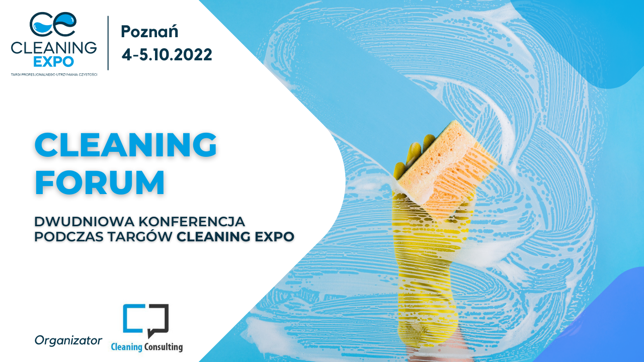 CLEANING FORUM - dwudniowa konferencja podczas targów Cleaning Expo ...